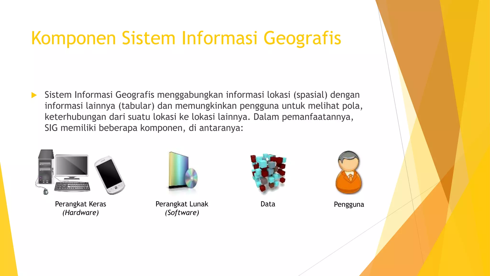 Pengenalan Sistem Informasi Geografis | PPTX