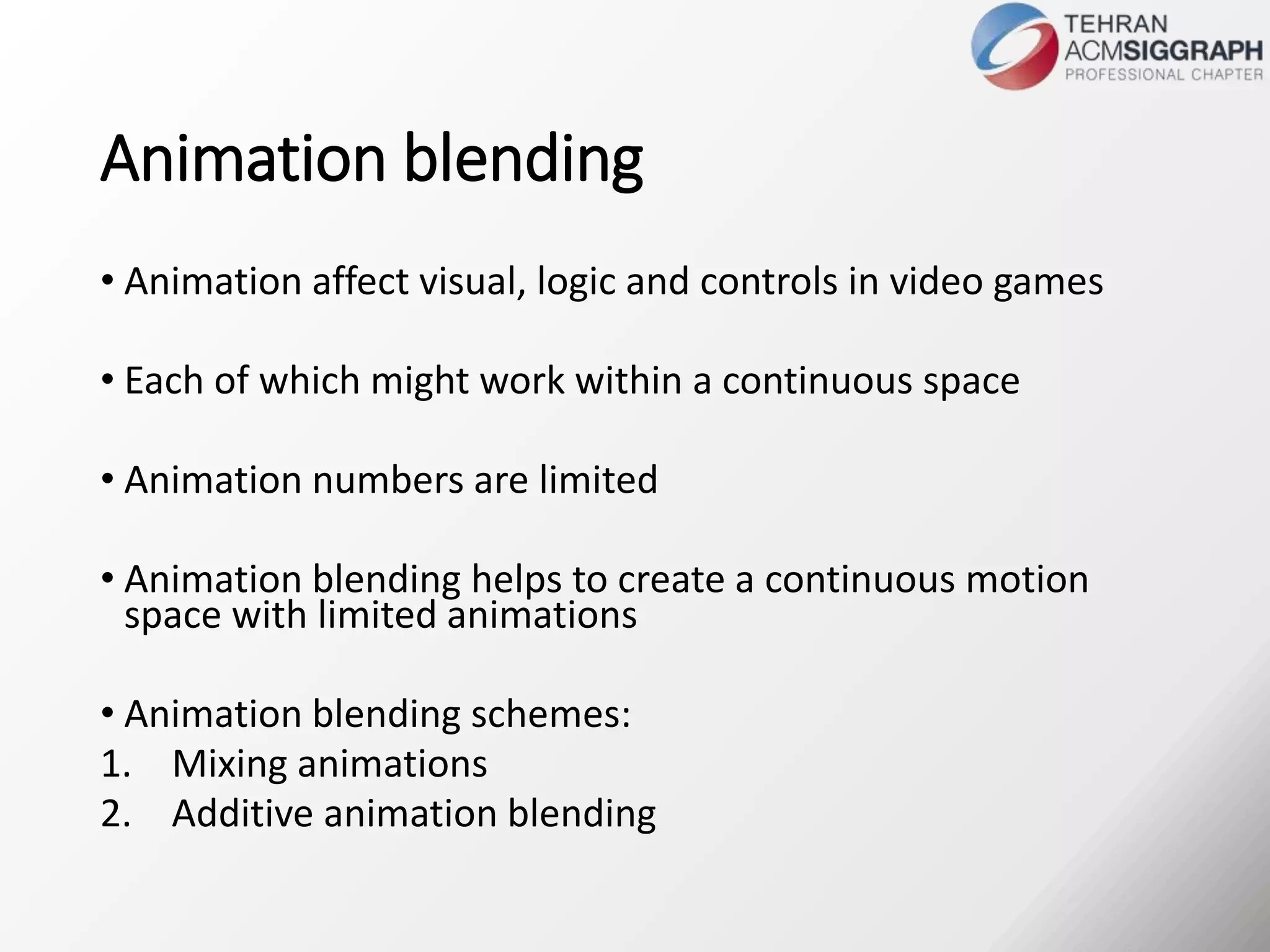 Parametric Animation Blending Siggraph Tehran Local Chapter Ppsx
