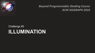 5 Major Challenges in Interactive Rendering | PPT