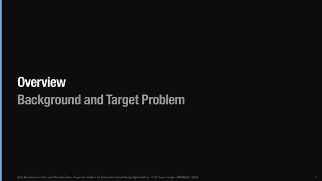 [SIGGRAPH 2020] Sequential Gallery for Interactive Visual Design Optimization | PDF