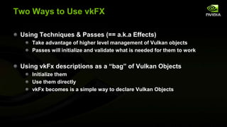vkFX: Effect(ive) approach for Vulkan API | PPT