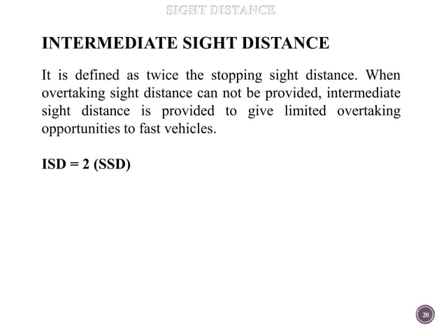 Sight Distance-Stopping Sight Distance, Overtaking Sight Distance.pptx ...