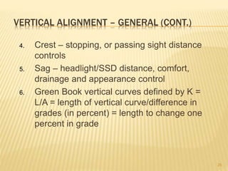 Sight distance and road allignment | PPTX