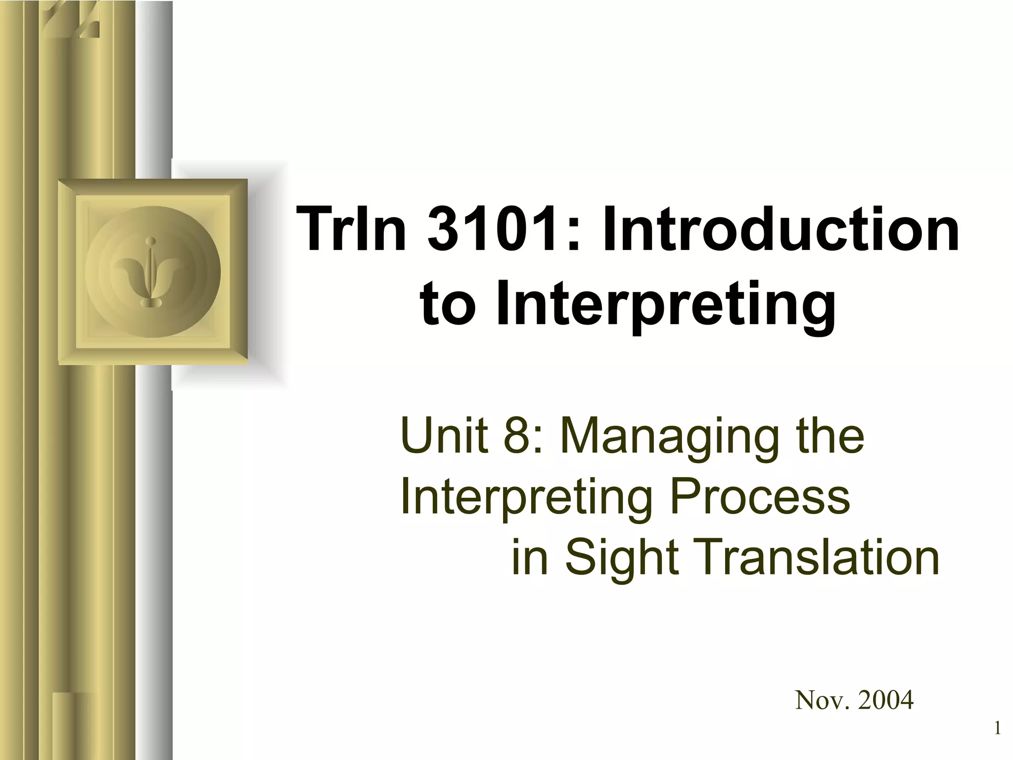 Sight interpreting - sight translation | PPT | Programming Languages | Computing