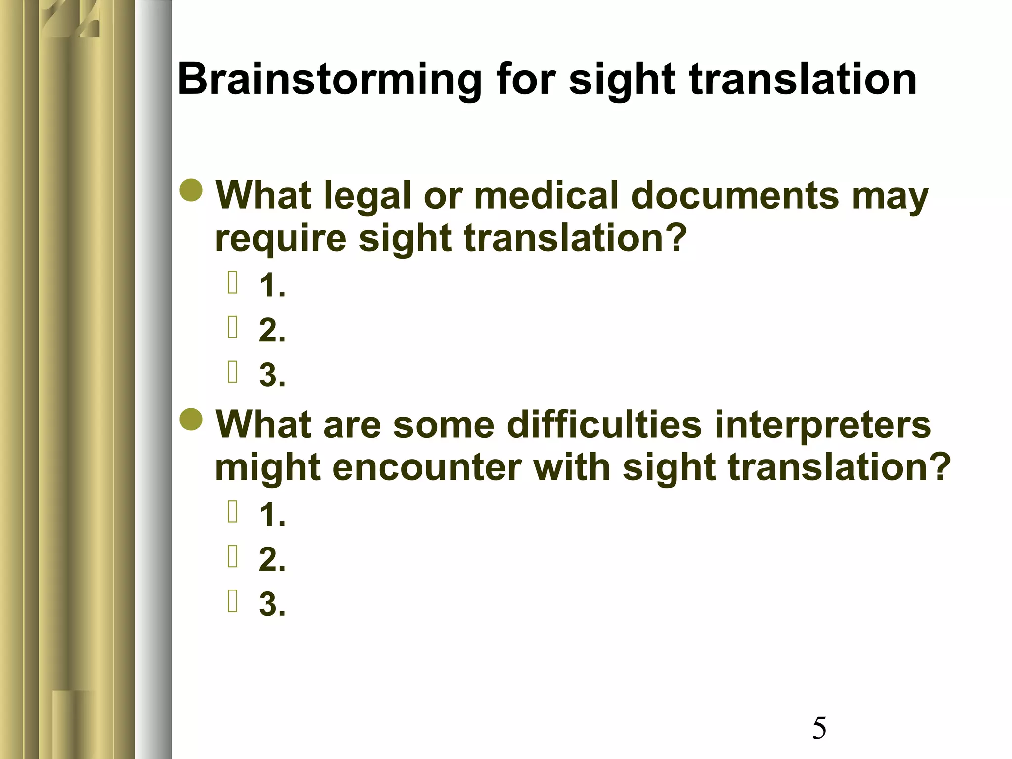 Sight interpreting - sight translation | PPT | Programming Languages ...