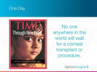 Anterior Segment Company Showcase - SightLife | PPTX
