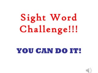 Sight word challenge!!! | PPT