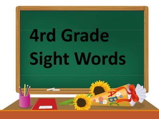 Sight_Words-Fourth_Grade 4 . reading habit | PPT
