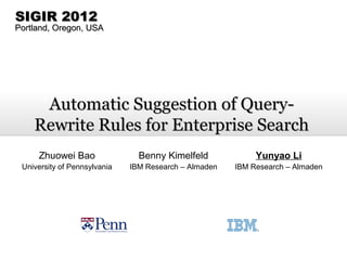 Automatic suggestion of query-rewrite rules for enterprise search | PPT