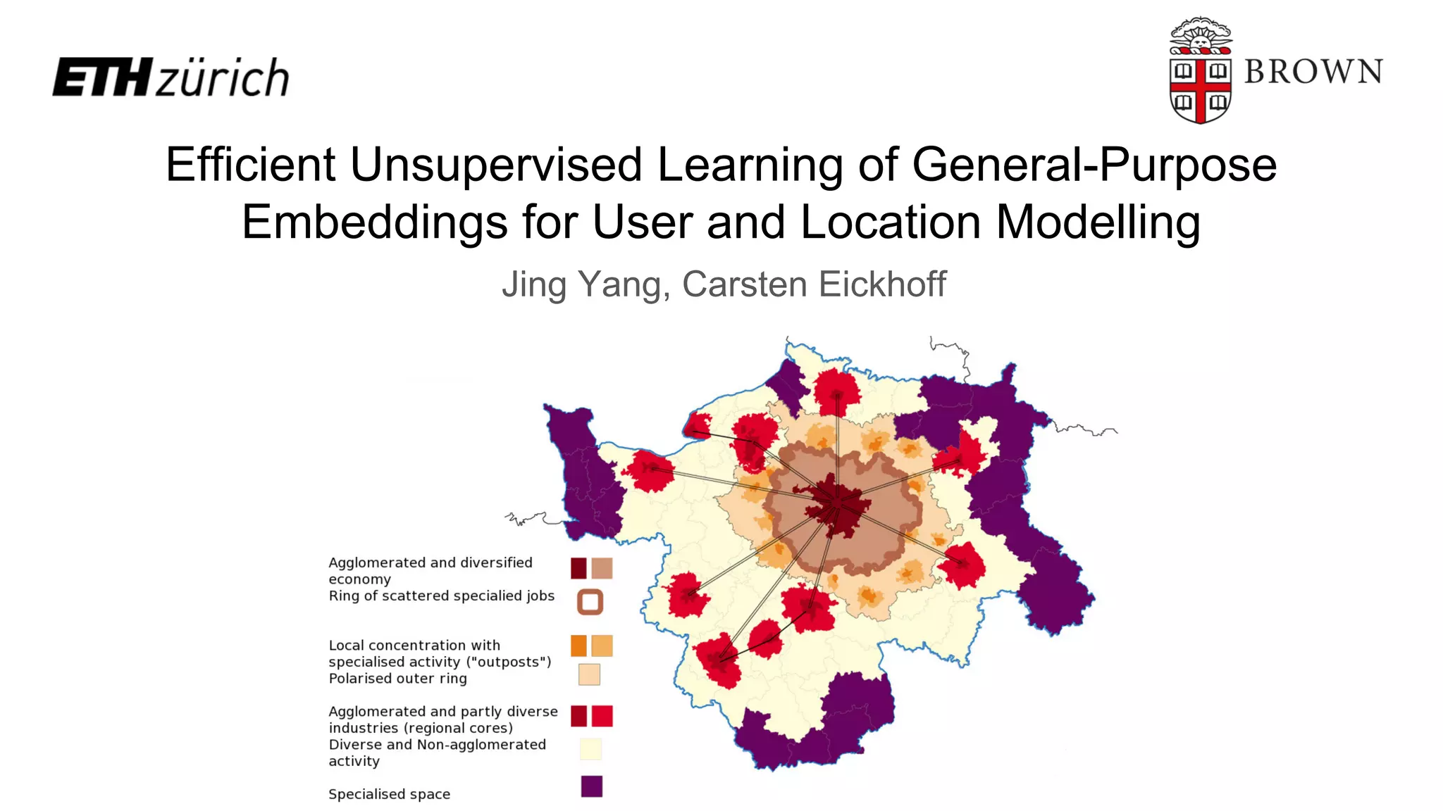 Unsupervised Learning Of General Purpose Embeddings For User And Location Modeling Ppt
