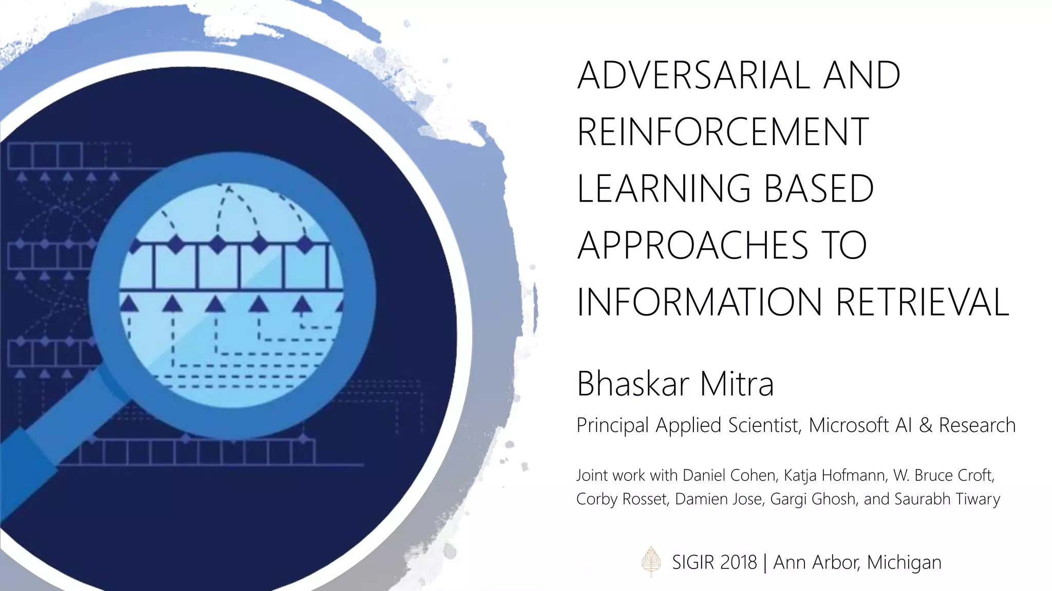 Adversarial And Reinforcement Learning Based Approaches To Information Retrieval Ppt