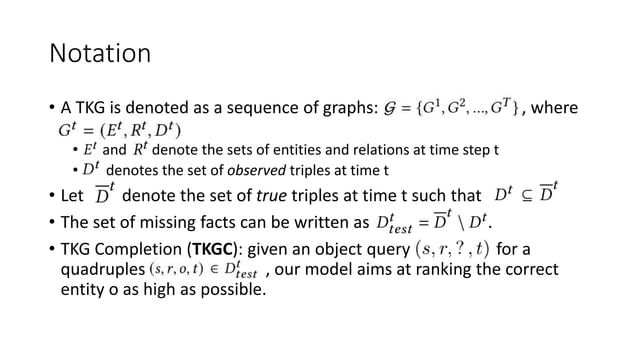 Tie A Framework For Embedding Based Incremental Temporal Knowledge Graph Completion Ppt