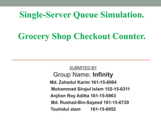 Single server queue (Simulation Project) | PPTX