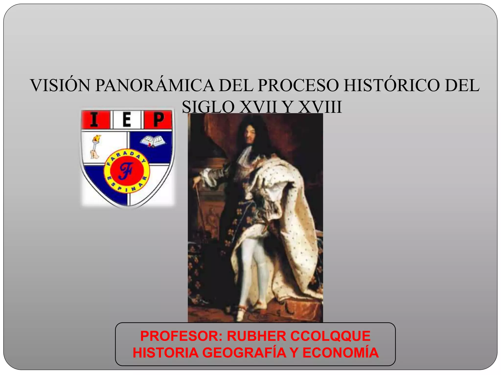SIGLO XVII Y XVIII | PPTX