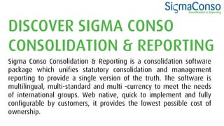 Sigma Conso Consolidation & Reporting | PPT