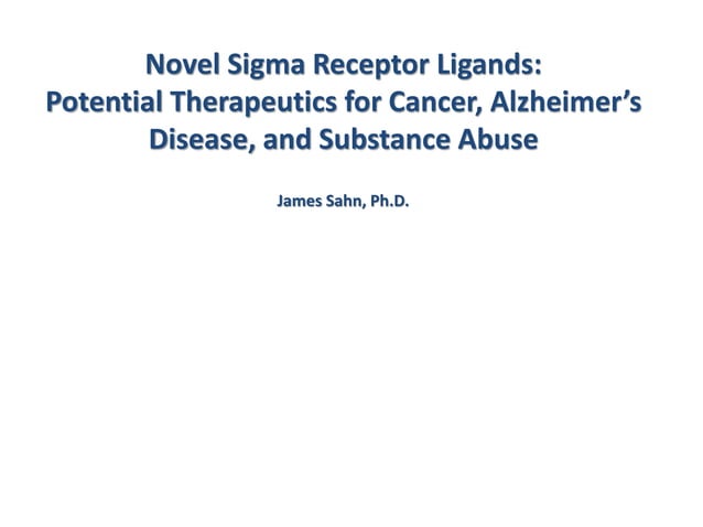 Novel Sigma Receptor Ligands: Potential Therapeutics for Cancer ...