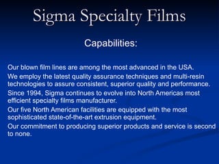 Sigma Specialty Films Overview 2009 | PPT