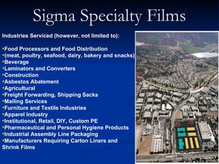 Sigma Specialty Films Overview 2009 | PPT