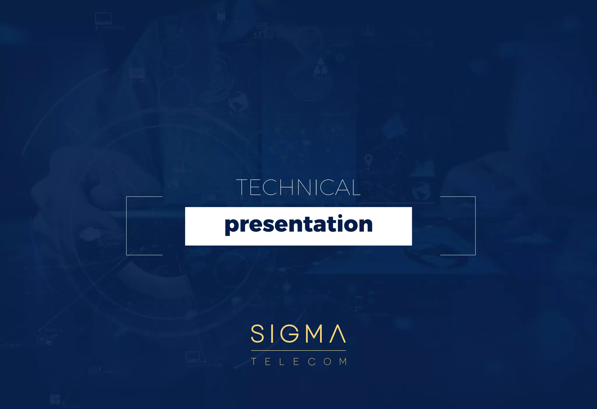 Sigma Telecom - Technical | PPT