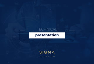 Sigma Telecom - Technical | PDF