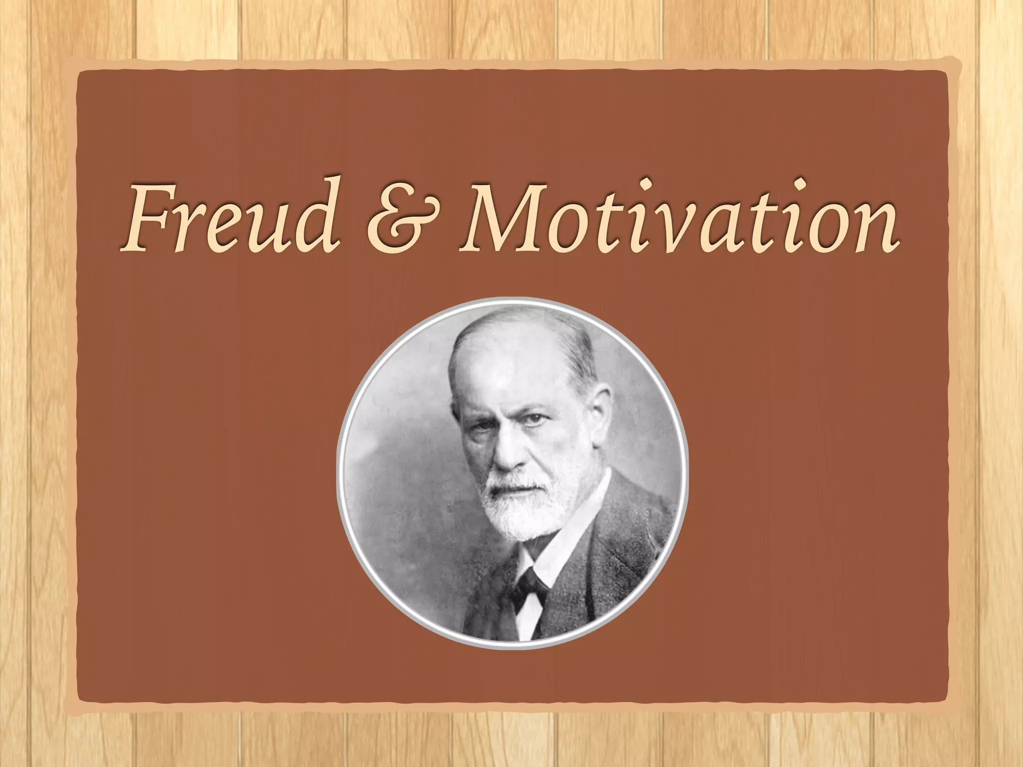 Sigmund Freud & Motivation | PDF