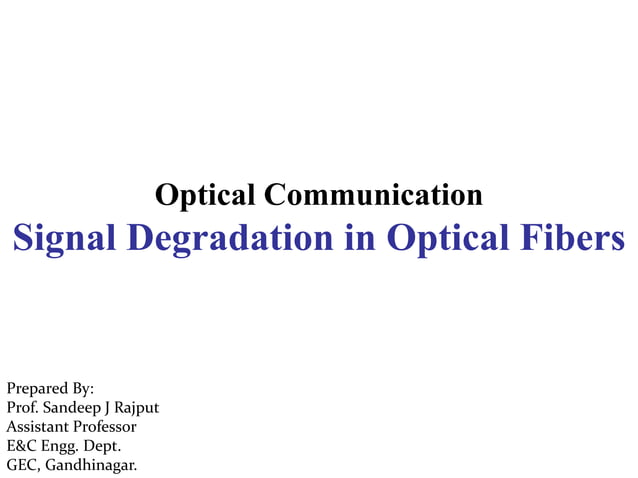 Signal degradation in optical fibers | PDF | Physics | Science