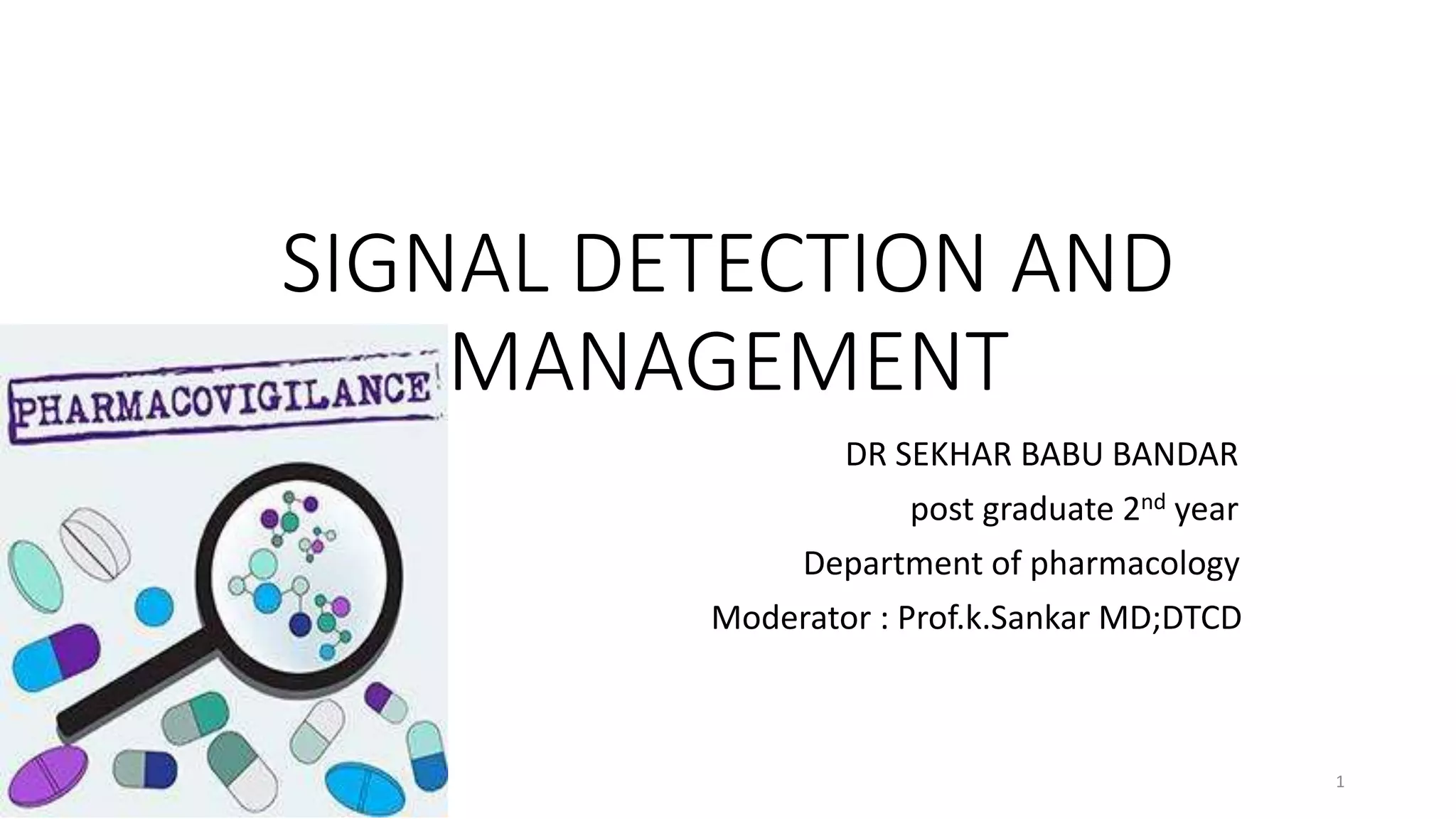 Signal detection and management | PPTX