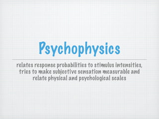Psychophysics | KEY