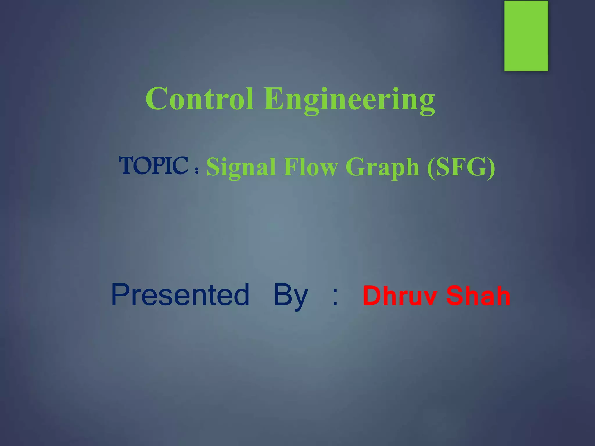 Signal flow graph (sfg) | PPTX