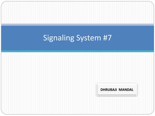 Signaling system 7 | PPTX