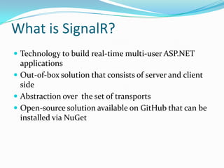 Real-time ASP.NET with SignalR | PPTX | Web Development | Internet