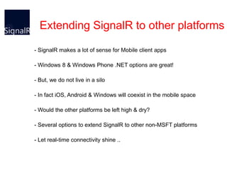 SignalR Powered X-Platform Real-Time Apps! | PPT