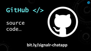 SignalR: Above & Beyond Chat | PPT