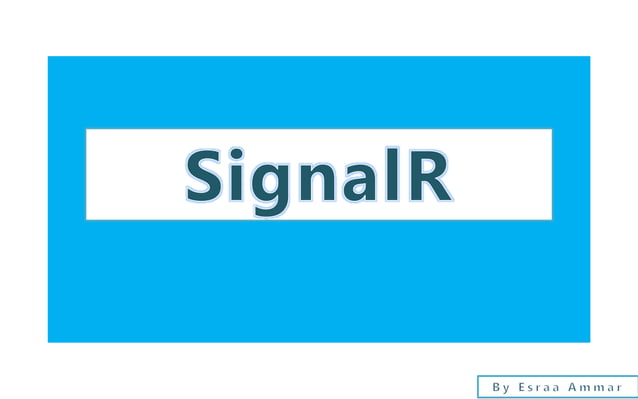 SignalR With ASP.Net part1 | PPT