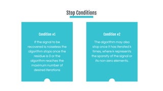 Signal Recovery with Orthogonal Matching Pursuit Algorithm | PPT