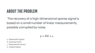 Signal Recovery with Orthogonal Matching Pursuit Algorithm | PPT