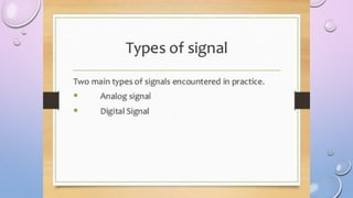 Signals and types of signals | PPTX