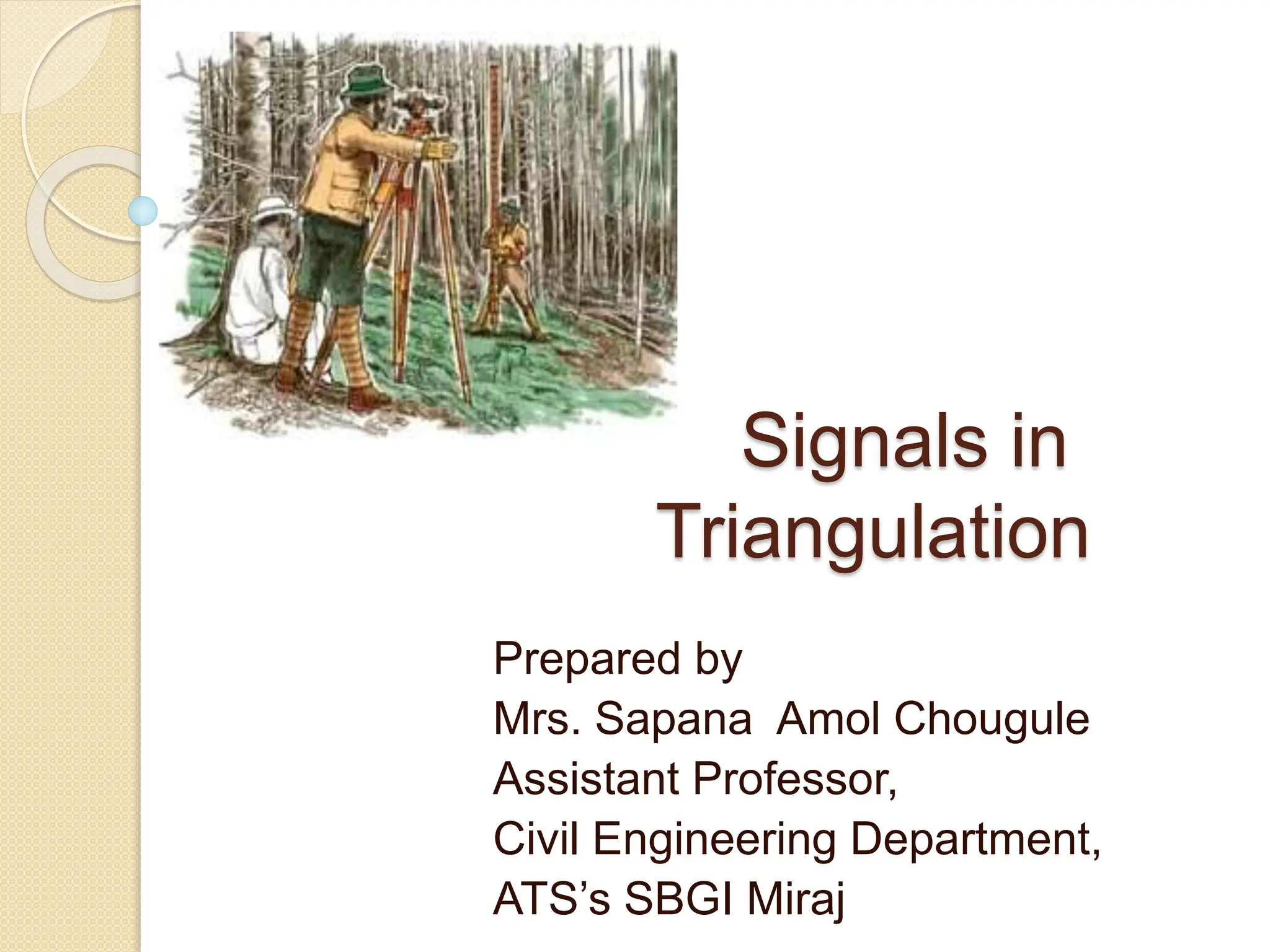 signals in triangulation .. ...Surveying | PPTX