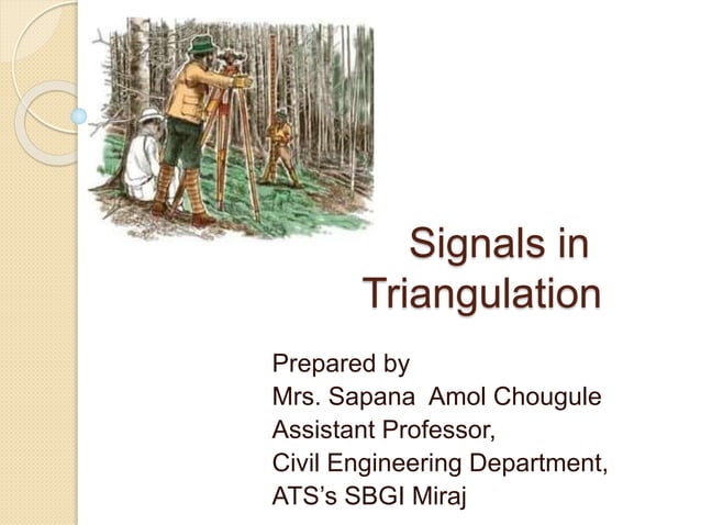 signals in triangulation .. ...Surveying | PPTX | Geography | Science