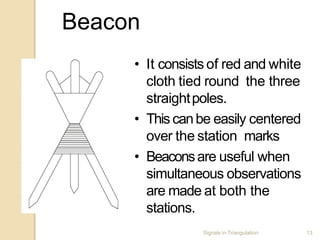 signals in triangulation .. ...Surveying | PPTX