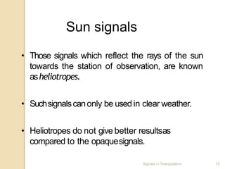 signals in triangulation .. ...Surveying | PPTX