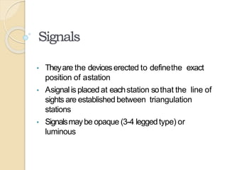 signals in triangulation .. ...Surveying | PPTX