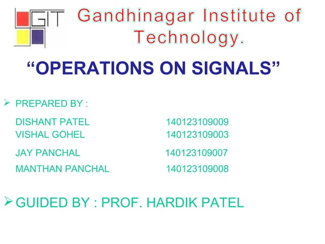 OPERATIONS ON SIGNALS | PPT