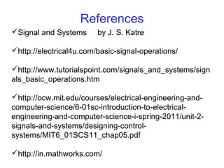 OPERATIONS ON SIGNALS | PPT