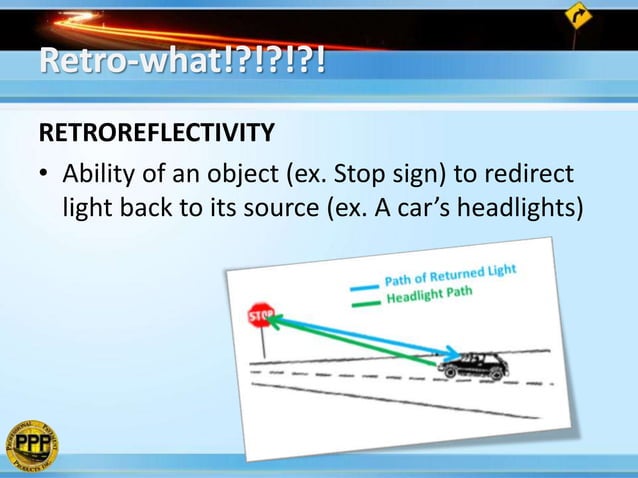 Sign and Pavement Marking Retroreflectivity for the Future | PPTX
