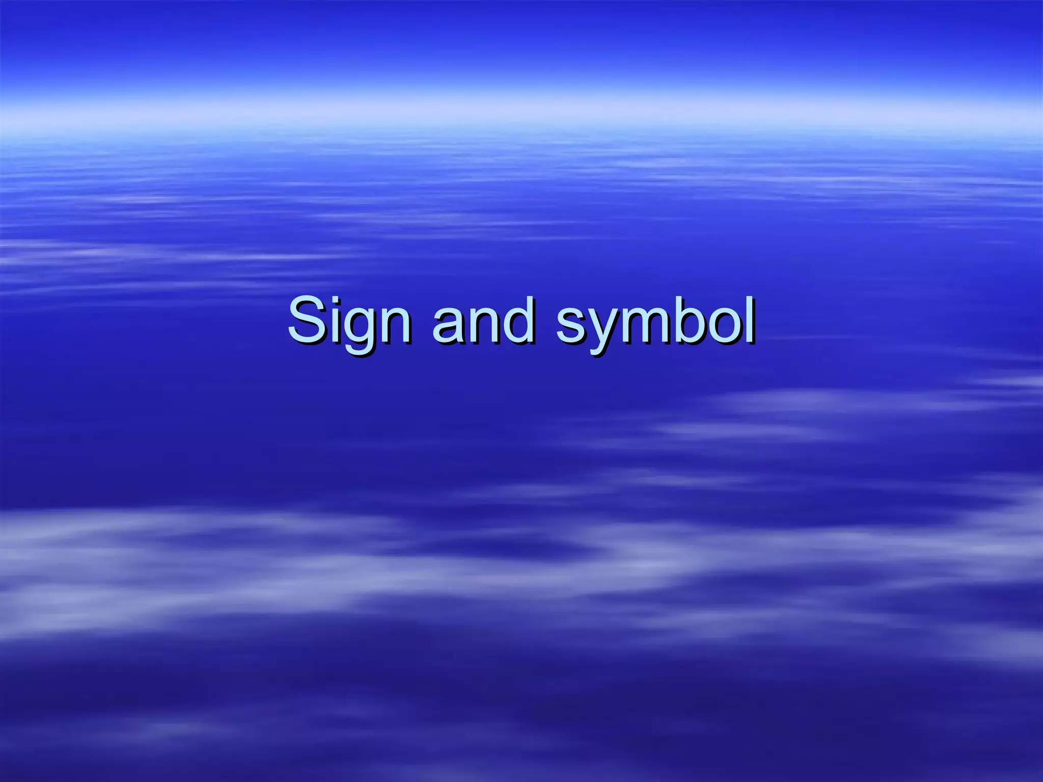 Sign and Symbol | PPT