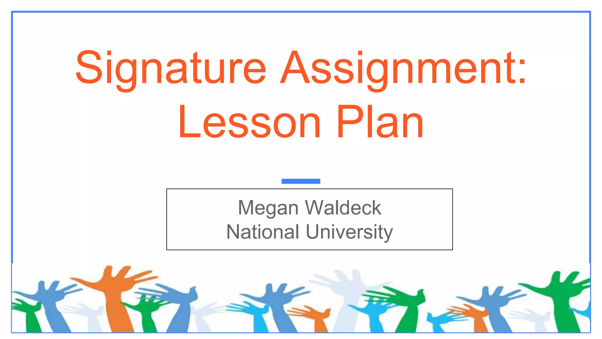 Signature Assignment Learning Plan | PPTX