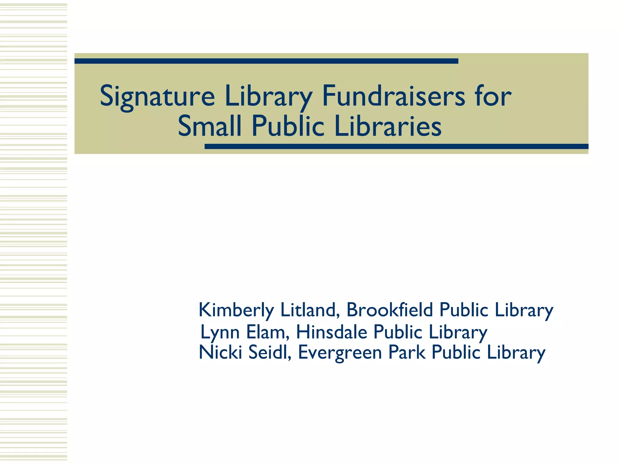 Signature Library Fundraisers 1 | PPT
