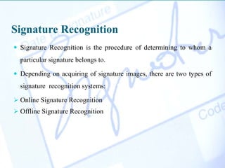 Signature Recognition Biometrics