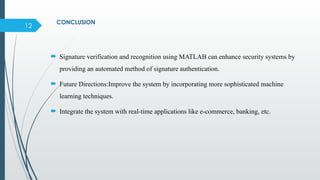 SIGNATURE VERIFICATION.pptx SIGNATURE VERIFICATION | PPTX